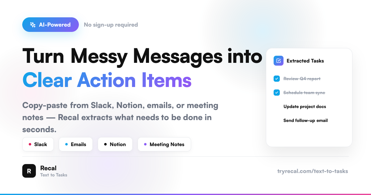 Text to Tasks - Extract Action Items from Any Text | Recal
